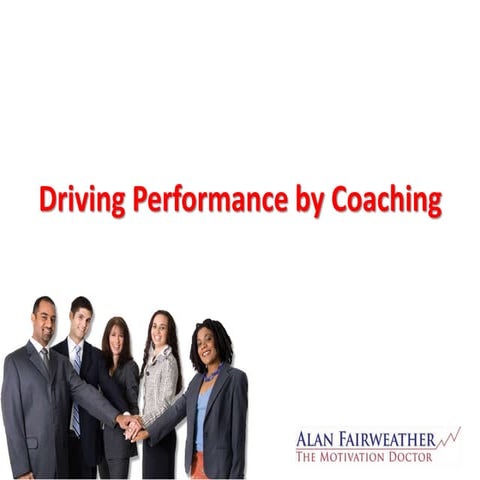 How to Drive Performance by Coaching | PPTX