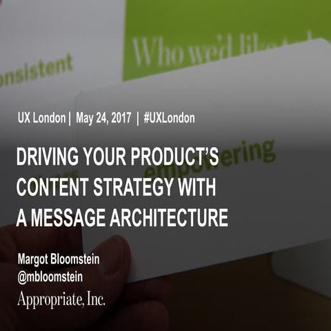Driving Your Product's Content Strategy with a Message Architecture at ...