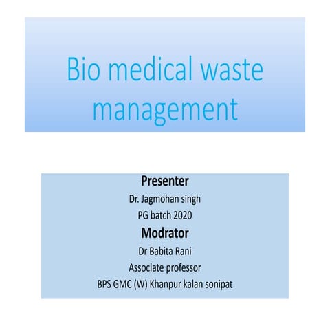 Bio medical waste management ppt.pptx