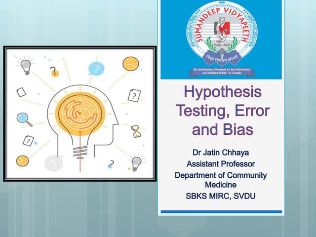 Hypothesis testing, error and bias | PPTX Hypothesis testing, error and bias | PPTX