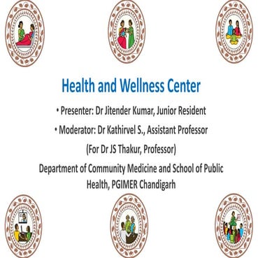 Health and wellness center by Dr. Jitender, MD PGIMER | PPTX