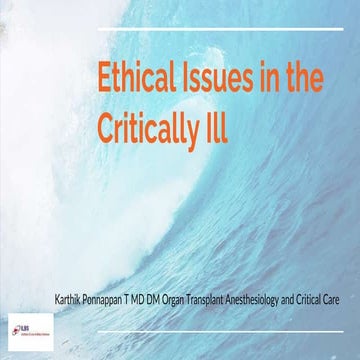 The business of ethics in the life of the critically ill | PPT