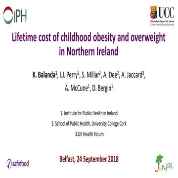 Prof. Kevin Balanda - Lifetime costs of childhood obesity in Northern ...
