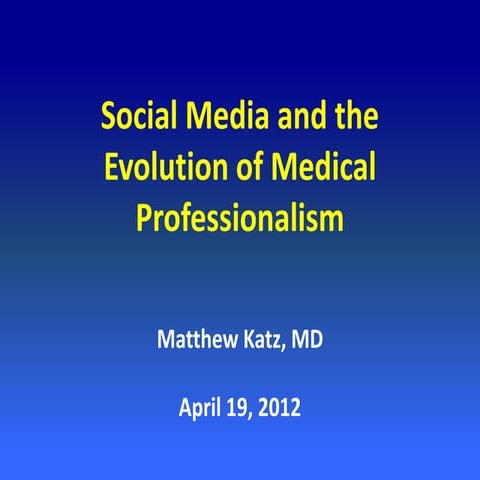 Dr matthew katz_médias_sociaux_19_avril_2012 | PPT