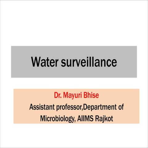 Dr Mayuri -Water surveillance (Practical).pptx