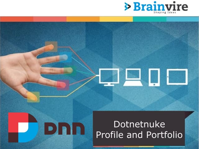 DNN Web & Module Development Services by Brainvire | PPT DNN Web & Module Development Services by Brainvire | PPT