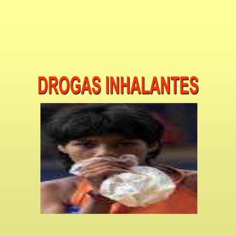 Inhalantes y solventes | PPTX
