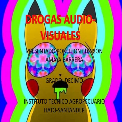 Drogas audio visuales | PPTX