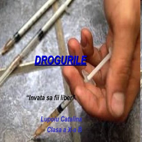 Drogurile | PPT