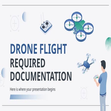 Drone Flight Required Documentation Drone Flight Required Documentation ...