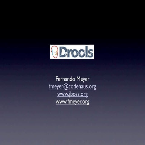 Drools Fisl | PPT