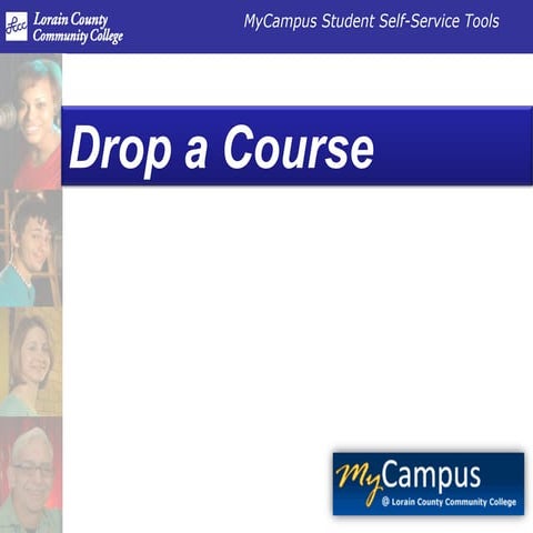 Drop A Course in MyCampus | PPT