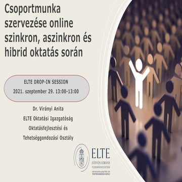 Dr. Virányi Anita: Csoportmunka szervezése online szinkron, aszinkron ...