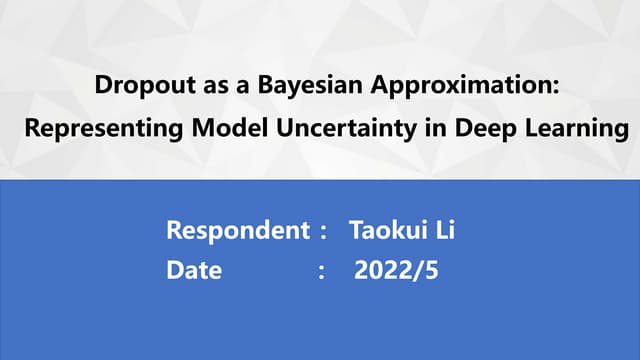 Dropout As A Bayesian Approximationpptx
