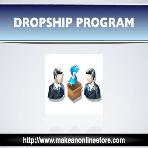 Dropship Program | PPT