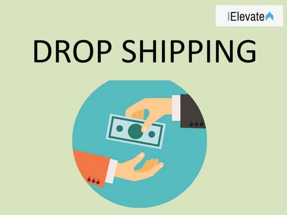 DROP SHIPPING.pptx | Logistics and Transportation Industry | Industries