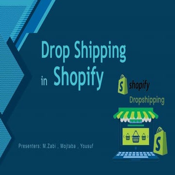 Introduction to Drop Shipping in Shopify platform | PPTX