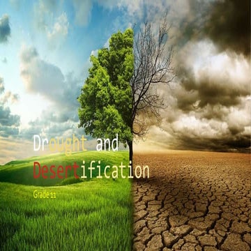 DROUGHT ^0 DESERTIFICATION.COMPLETE [Autosaved].pptx | Environment ...