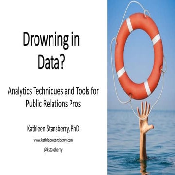 Drowning In Data? Analytics Tools for Public Relations Pros | PPTX