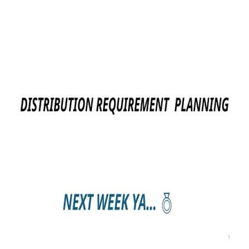 DISTRIBUTION REQUIREMENT PLANNING IN SCM | PPTX