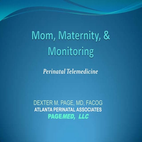 mom, maternity, & monitoring | PPTX
