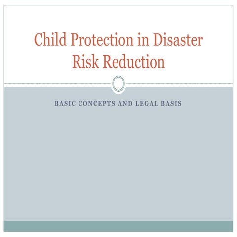 Disaster Risk Reduction and Child Protection.pptx