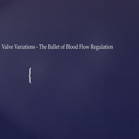Dr Richard Zelman Valve Variations - The Ballet of Blood Flow ...