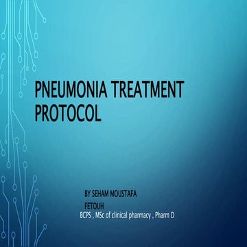 Dr seham pneumonia treatment protocol | PPTX