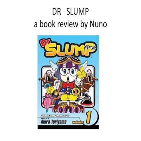 Dr Slump by Nuno | PPT