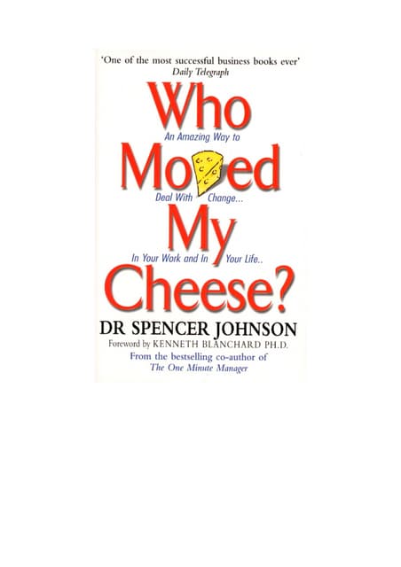 10 slide summaries: Who moved my cheese? | PPT