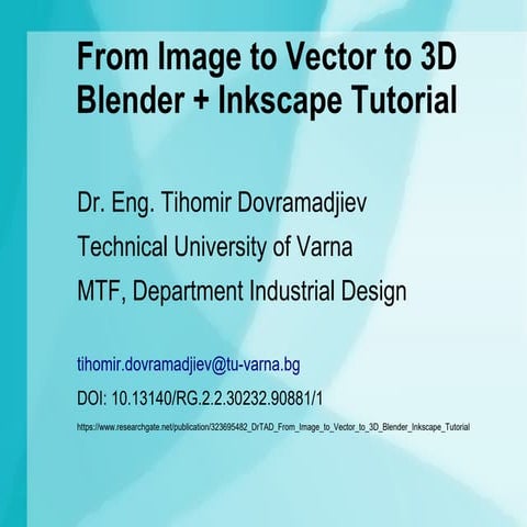 Drtad From Image To Vector To 3d Blender Inkscape Tutorial Ppt