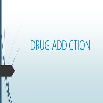 DRUG-ADDICTION-PPT.pptx