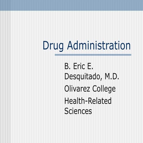 Drug Administration | PPT