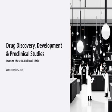 Comprehensive Overview of Drug Discovery, Development, and Early ...