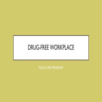 DRUG-FREE WORKPLACE v1.0.pptx