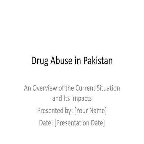Drug_Abuse_in_Pakistan_Presentation.pptx
