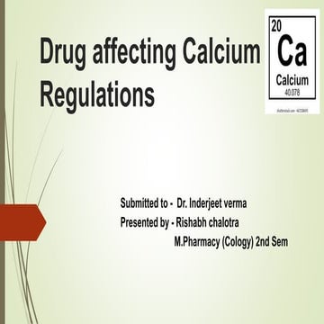 Drug affecting calcium regulation | PPTX