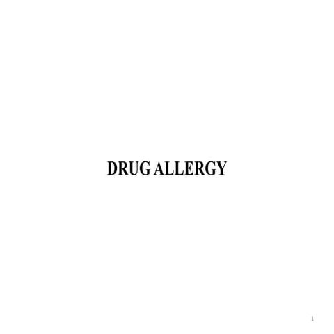 Drug Allergy.pptx | Allergies | Diseases and Conditions