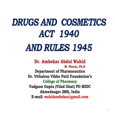 Drug and Cosmetic Act 1940 and Rules 1945 | PPTX