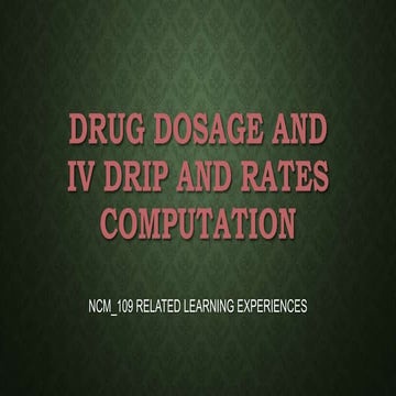 DRUG AND IV FLUID COMPUTATION.pptx