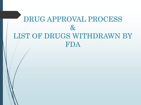 Drug approval process& | PPT