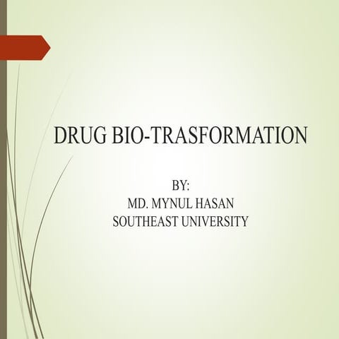 Drug biotransformation | PPTX