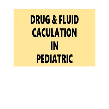 Pediatric Drug calculations |drug calculation formulas | PPTX