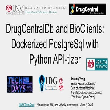 Drugcentraldb And Bioclients Dockerized Postgresql With Python Api Tizer Ppt
