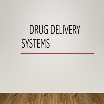 DRUG DELIVERY SYSTEMS.pptx science technology | PPTX