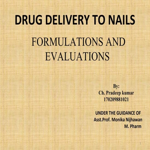 Drug delivery to nail | PPT