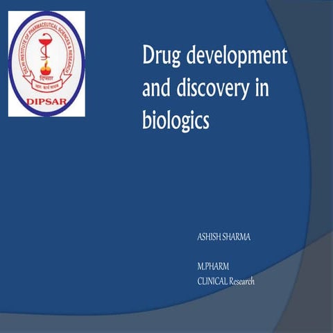 Drug development and discovery in biologics | PPTX
