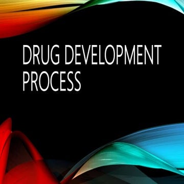 Drug development process | PPTX