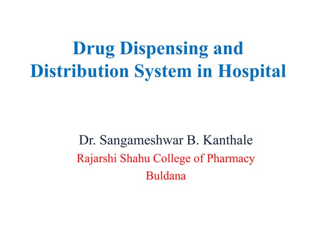 Drug distribution system in hospital | PPTX
