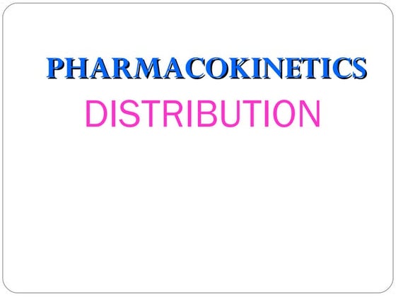 Volume of distribution... | PPTX | Pharmaceutical Industry | Industries